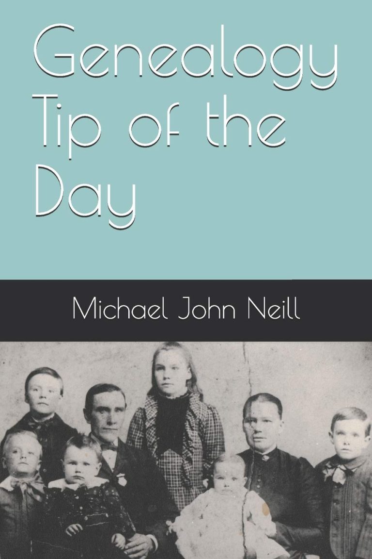 Genealogy Tip of the Day Book - Genealogy Tip of the Day